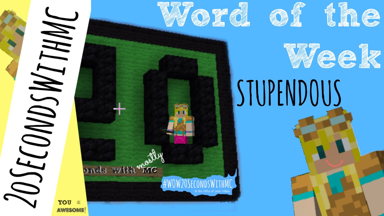 Stupendous Definition Word Of The Week Literacy With Minecraft Ep stupendous-definition-word-of-the-week-literacy-with-minecraft-ep