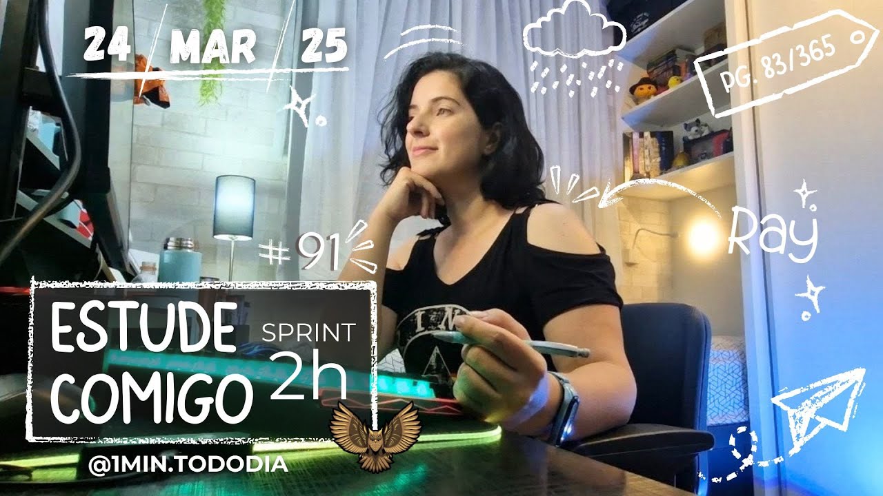 #91 Estude Comigo SPRINT 2h AO VIVO Lo-Fi e Chuva | Pomodoro Study With Me | Ray #1mintododia ...