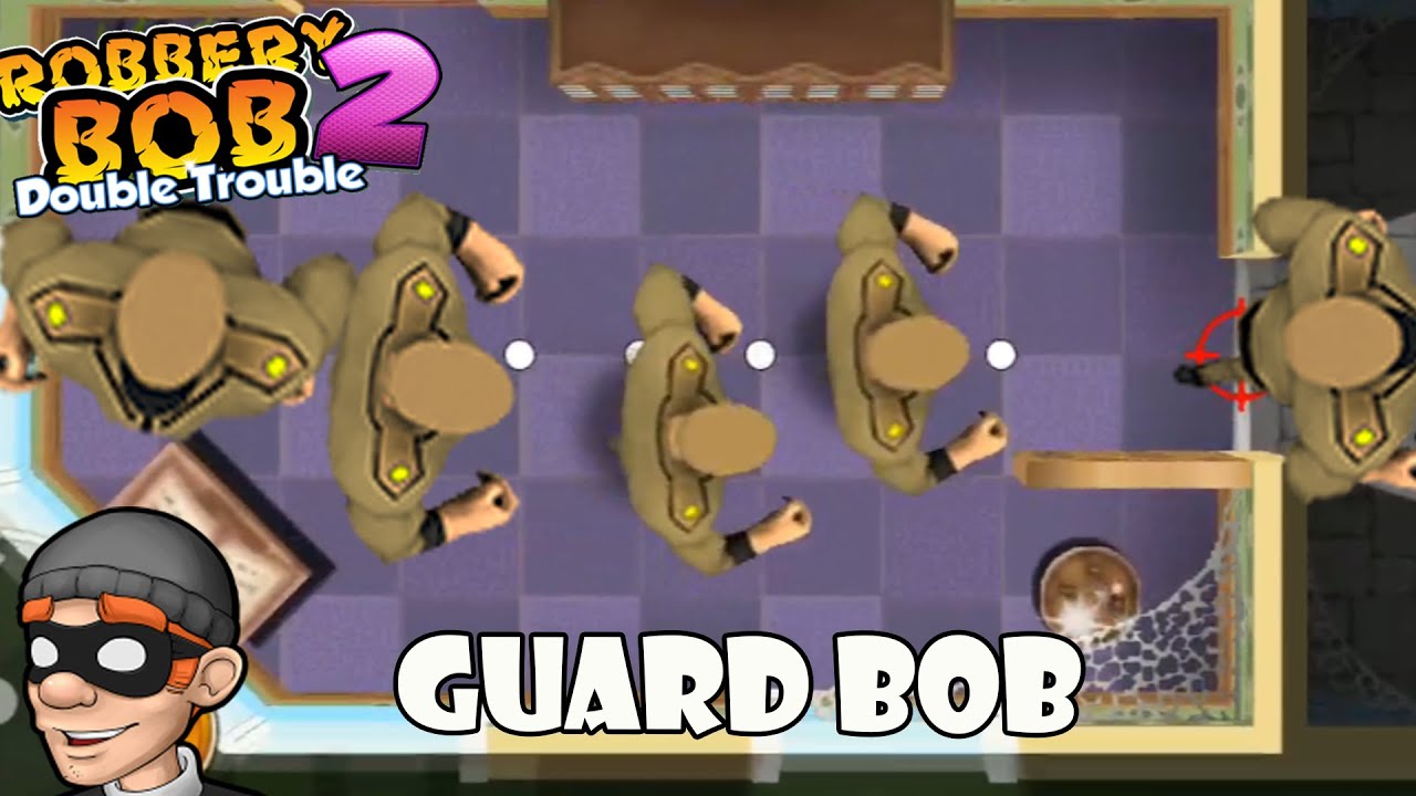 Robbery Bob 2 - Use Guard Costume - part 14 - YouTube