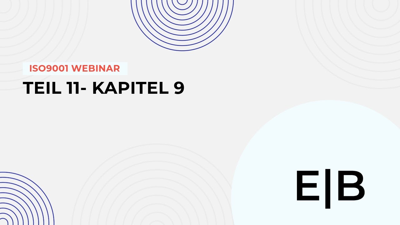 Teil 11 ISO9001 Webinar - Kapitel 9 - YouTube