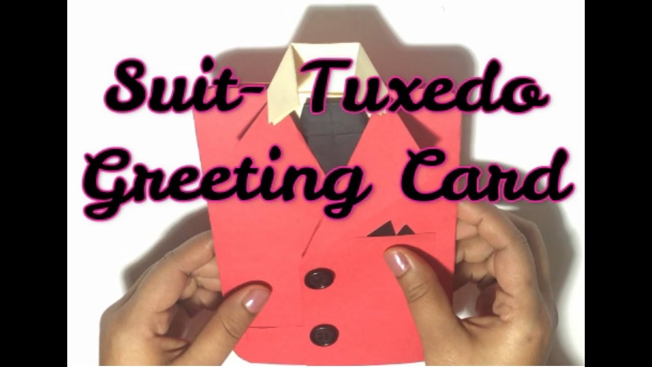 DIY Suit- Tuxedo Greeting Card - YouTube