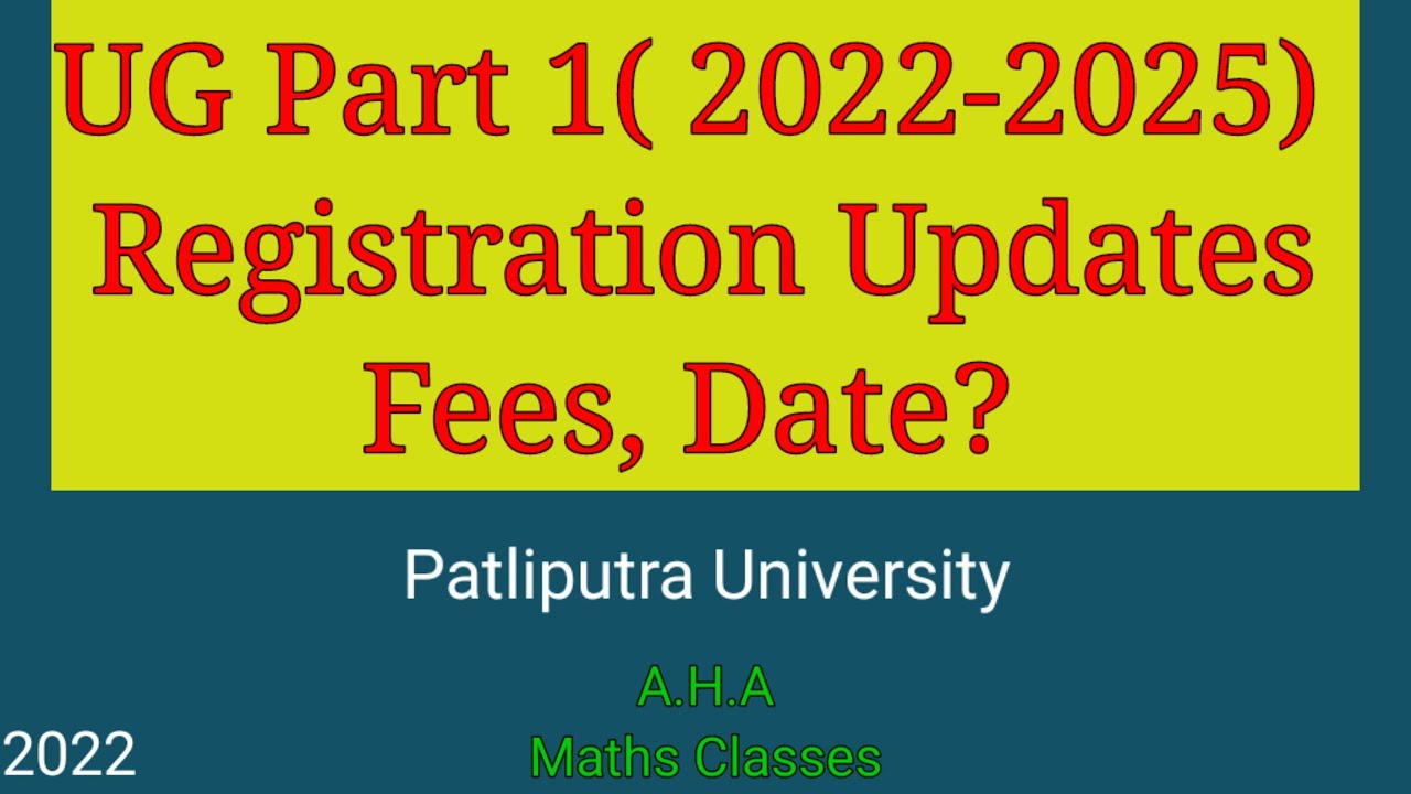PPU : Part 1 Registration | Session 2022 - 2025 | UG ( Regular ...