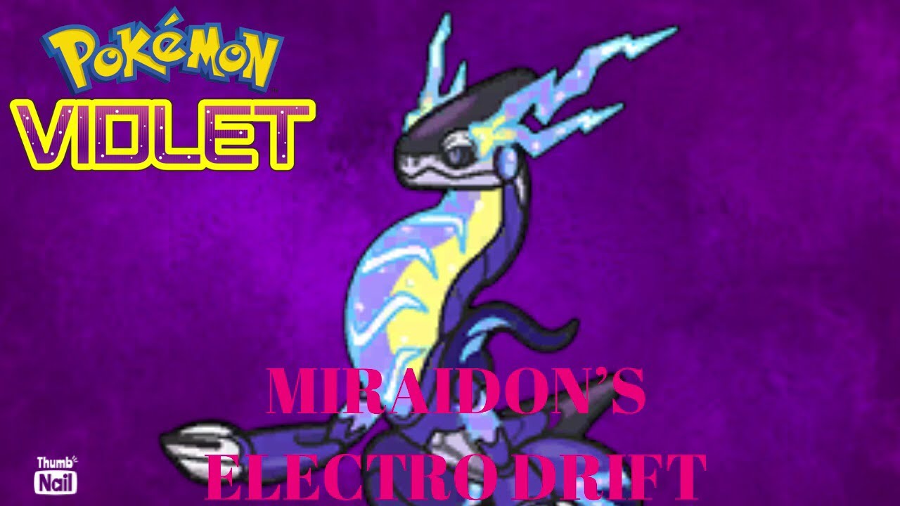Pokémon Violet - Miraidon’s Electro Drift (Signature Move) - YouTube