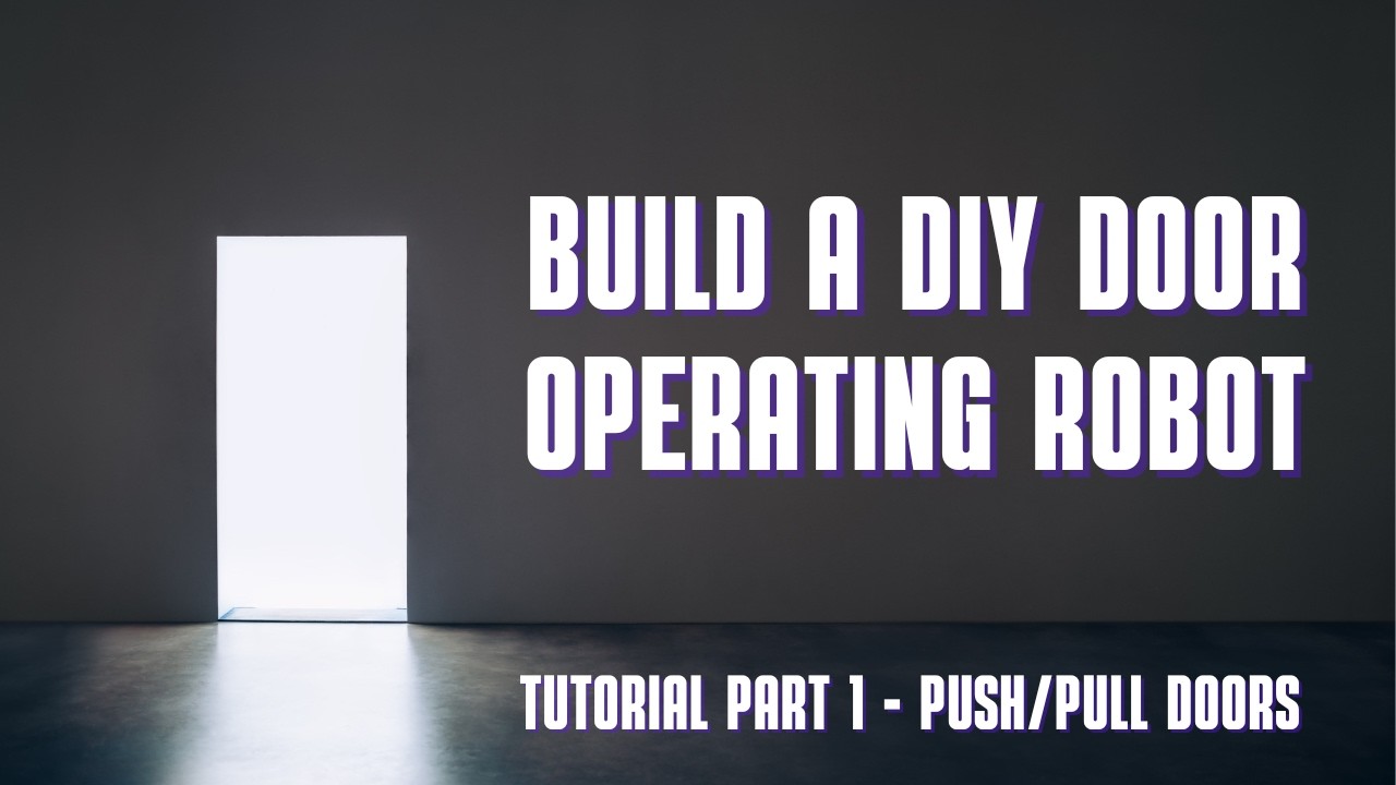 I built a robot that opens doors - and I will take you on my journey to ...