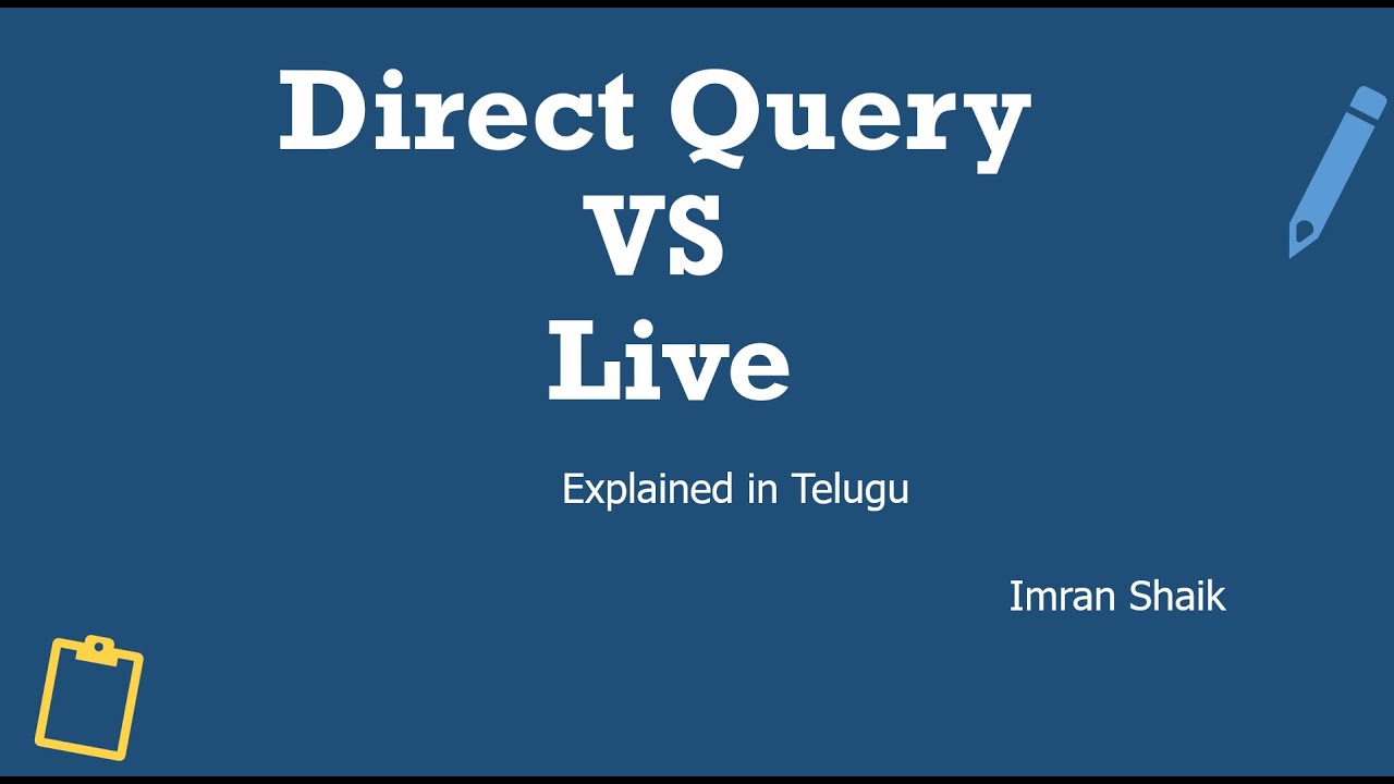 What is Difference between Direct Query VS Live Mode | Expalined in ...