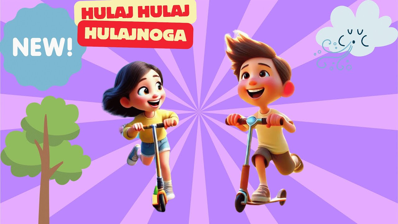 Hulaj, hulaj, hulajnoga! - Magiczne Piosenki | Piosenka dla dzieci ...