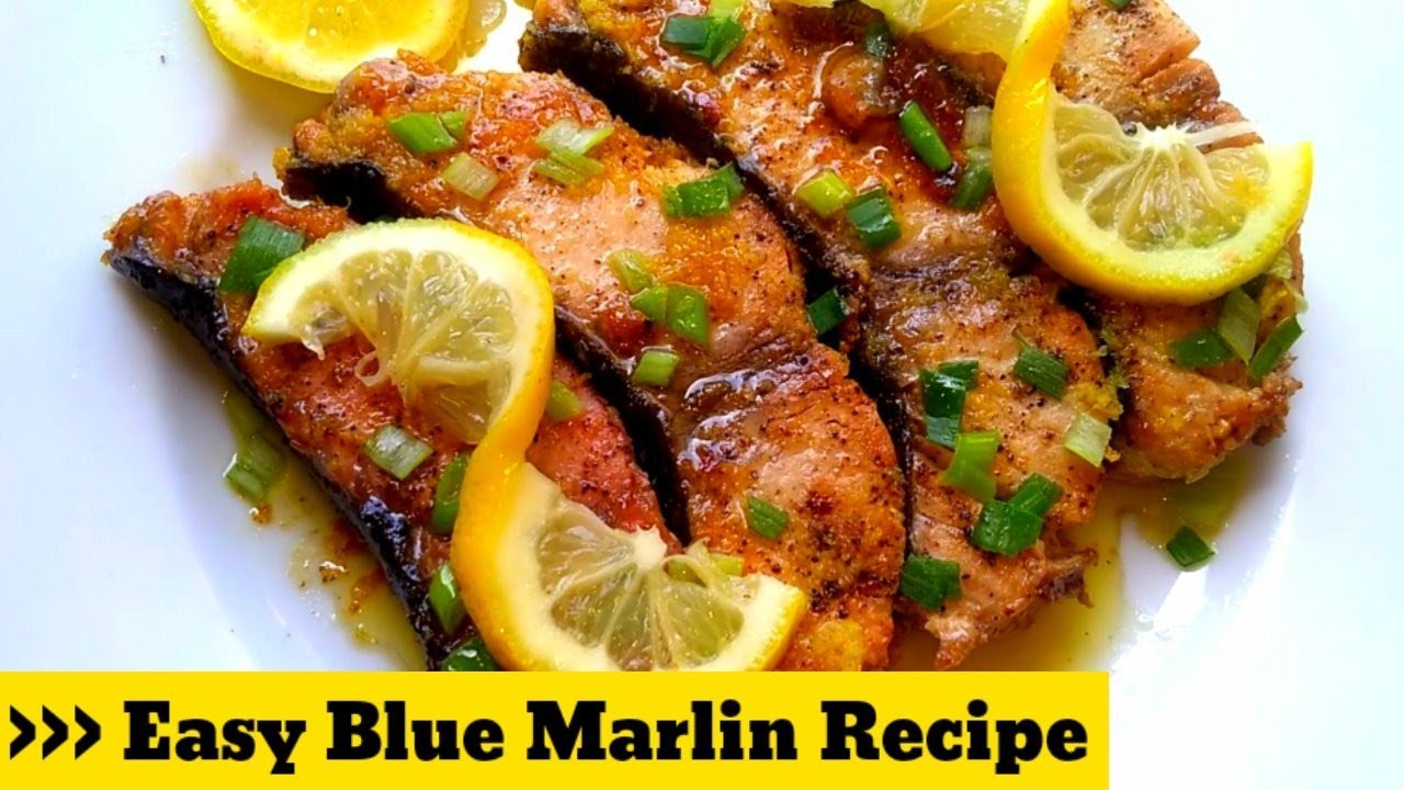 Cooking Blue Marlin Fish