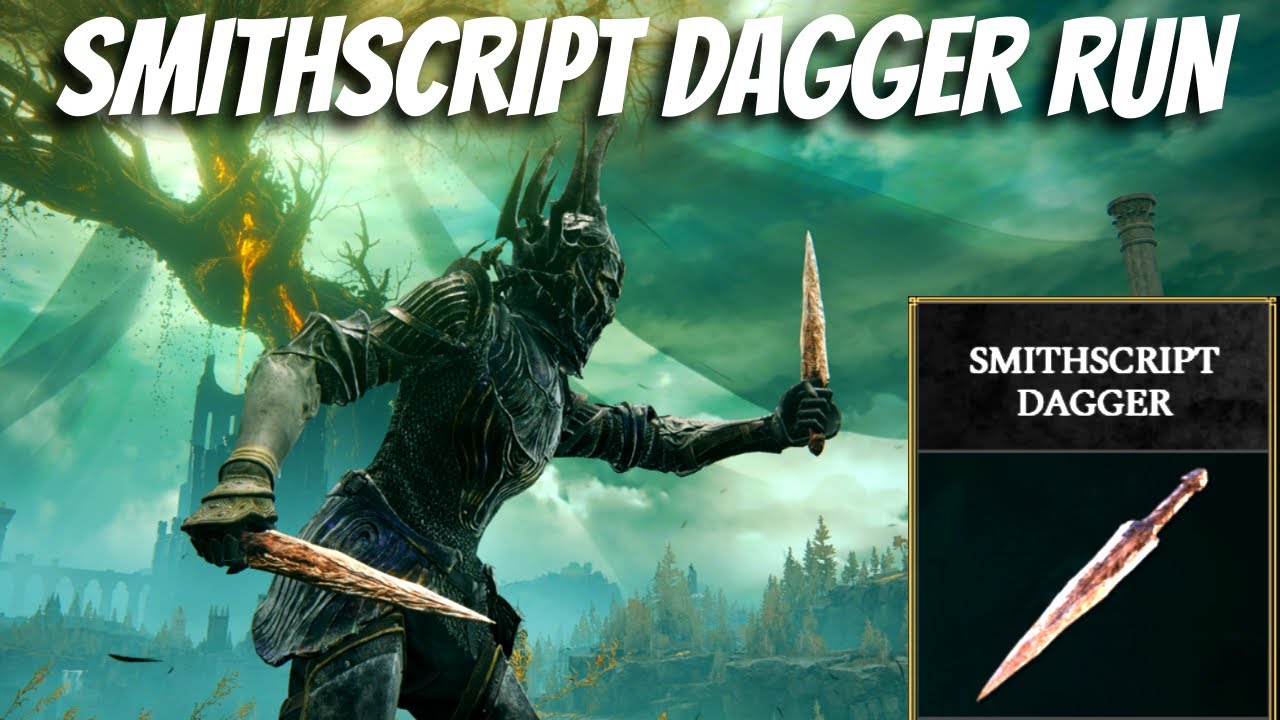 Smithscript Dagger Only Run! No Damaging Ashes Elden Ring- YOUWY VOD ...