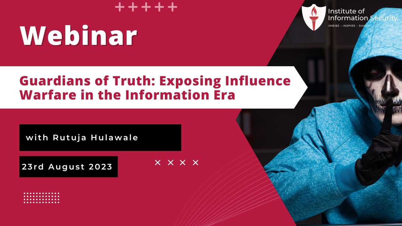 Webinar- Guardians of Truth: Exposing Influence Warfare in the Information Era - YouTube