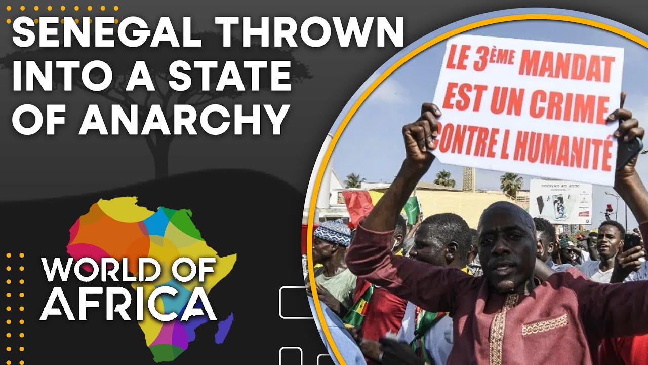 World Of Africa | Senegal thrown into a state of Anarchy after the ...