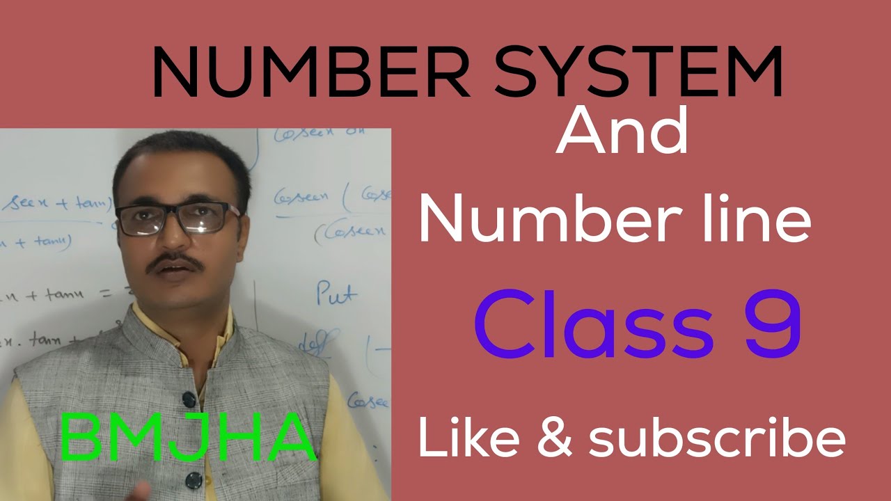 NUMBER SYSTEM |NUMBER LINE |CLASS 9| BASIC CONCEPTS| BMJHA |NUMBER ...