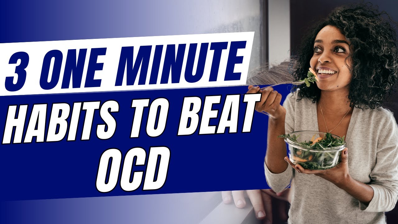Overcome OCD: 3 Quick Daily Habits for Lasting Relief! - YouTube