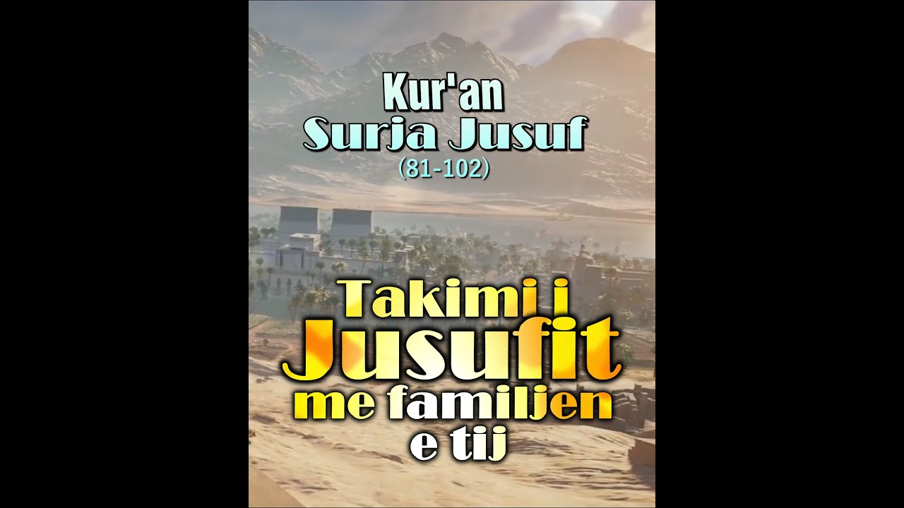 Kur'an ️ Surja Jusuf (81-102) / Reciton Idris Abkar - YouTube