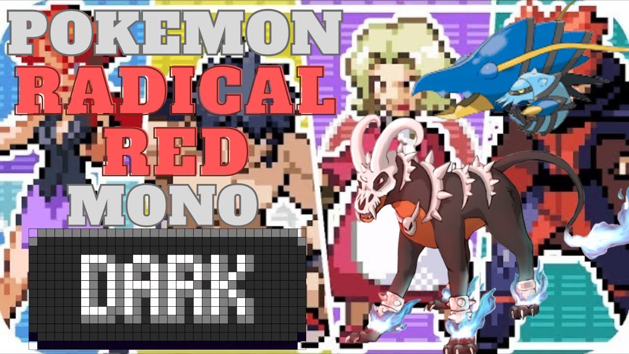 Pokemon Radical Red Elite Four MONO DARK Challenge - YouTube