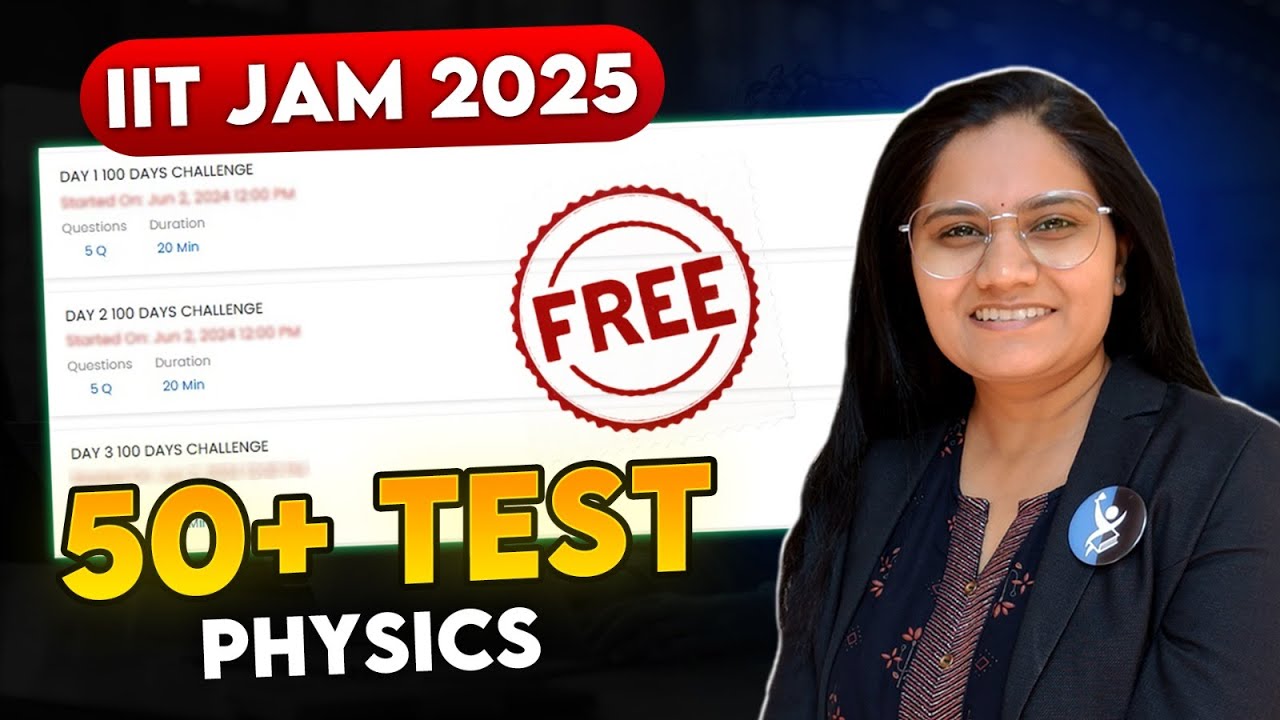 Free 50+ Test for IIT JAM 2025 Aspirants | Target IIT JAM Physics ...