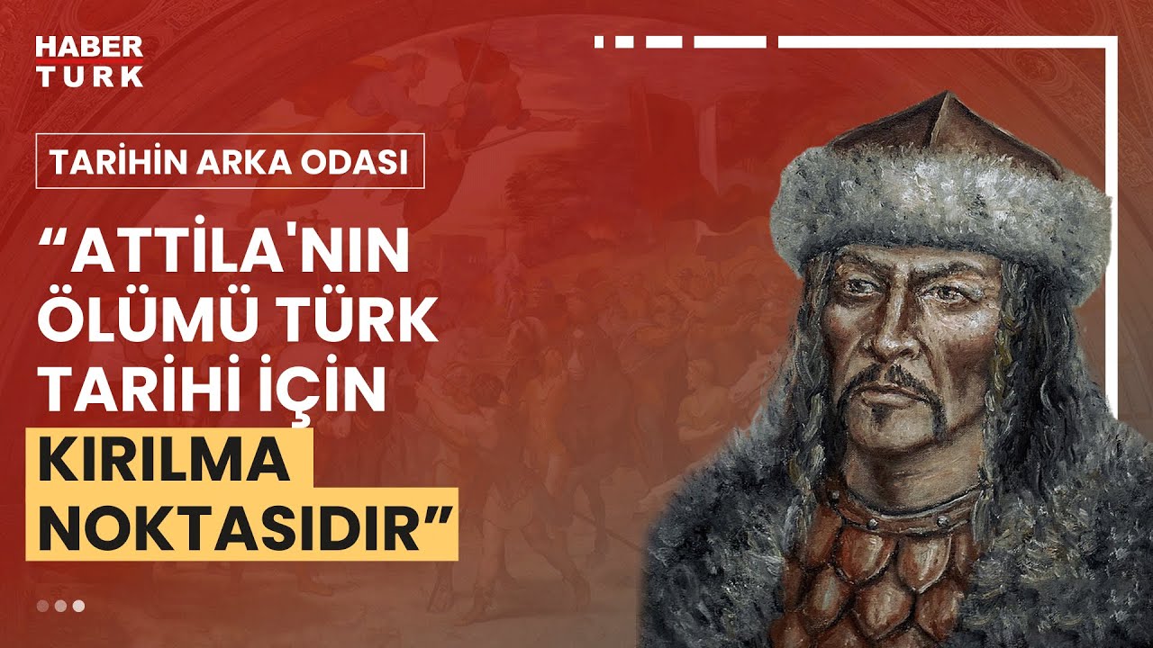 Attila’nın ölümünün hemen ardından neden Hun İmparatorluğu’nu dağıldı ...