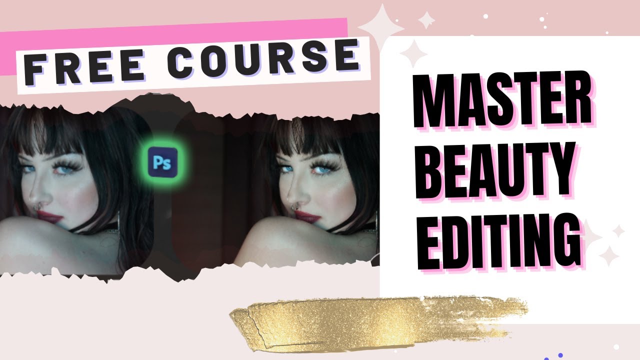FREE Course: Photoshop Beauty Editing – Project Setup & Tools Overview ...