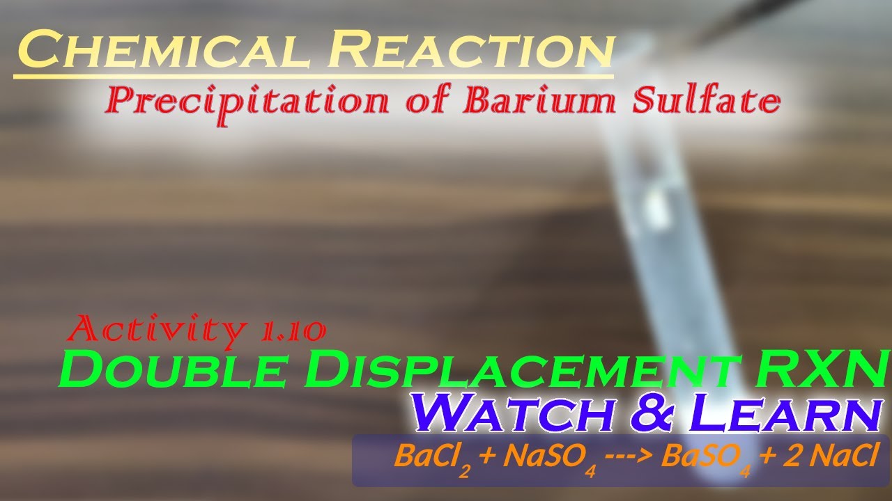 Class 10|Chemical Reaction&Equations| Double Displacement Reaction | Barium Sulfate ...