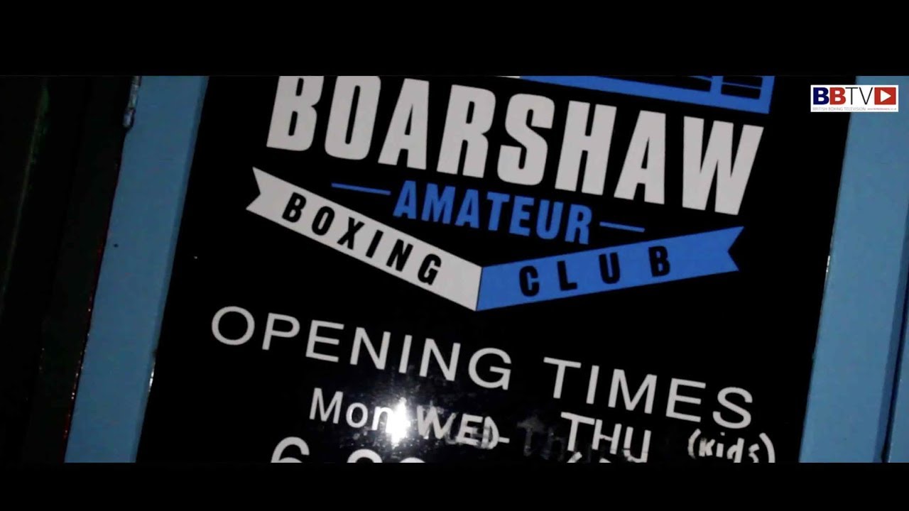 BOARSHAW ABC - BOXING CLUB PROFILE - BBTV - YouTube