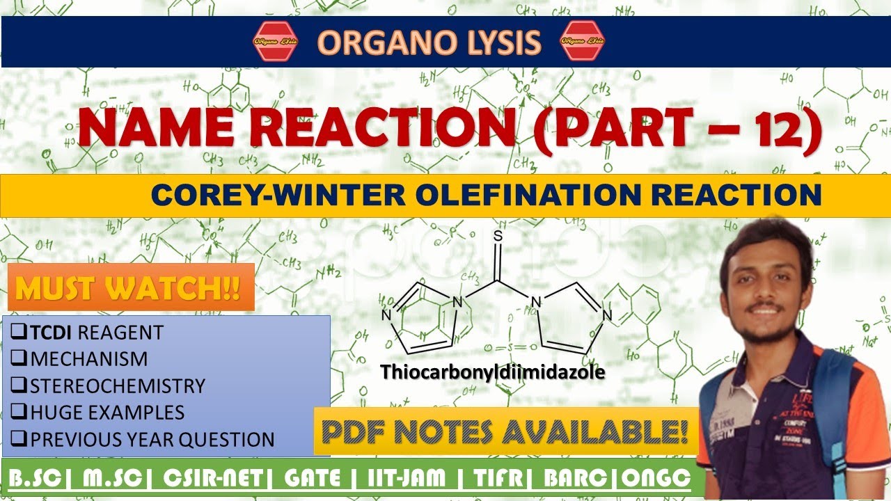 Corey Winter Olefination| TCDI Reagent| Stereochemistry|Previous Year ...