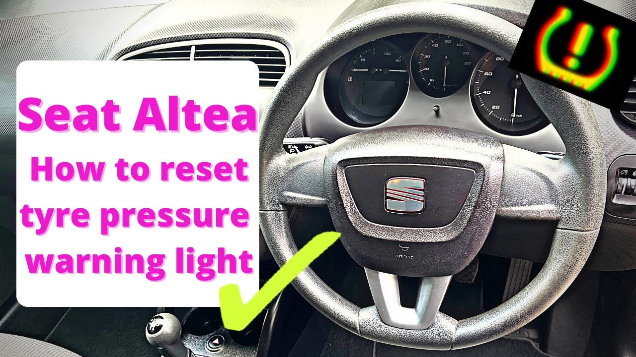Seat Altea - How to reset tyre pressure warning light on dash - YouTube