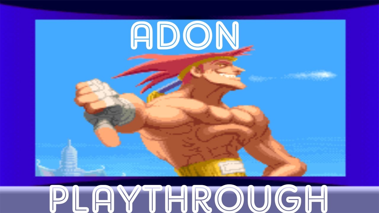 Street Fighter Alpha 2: Adon Playthrough - YouTube