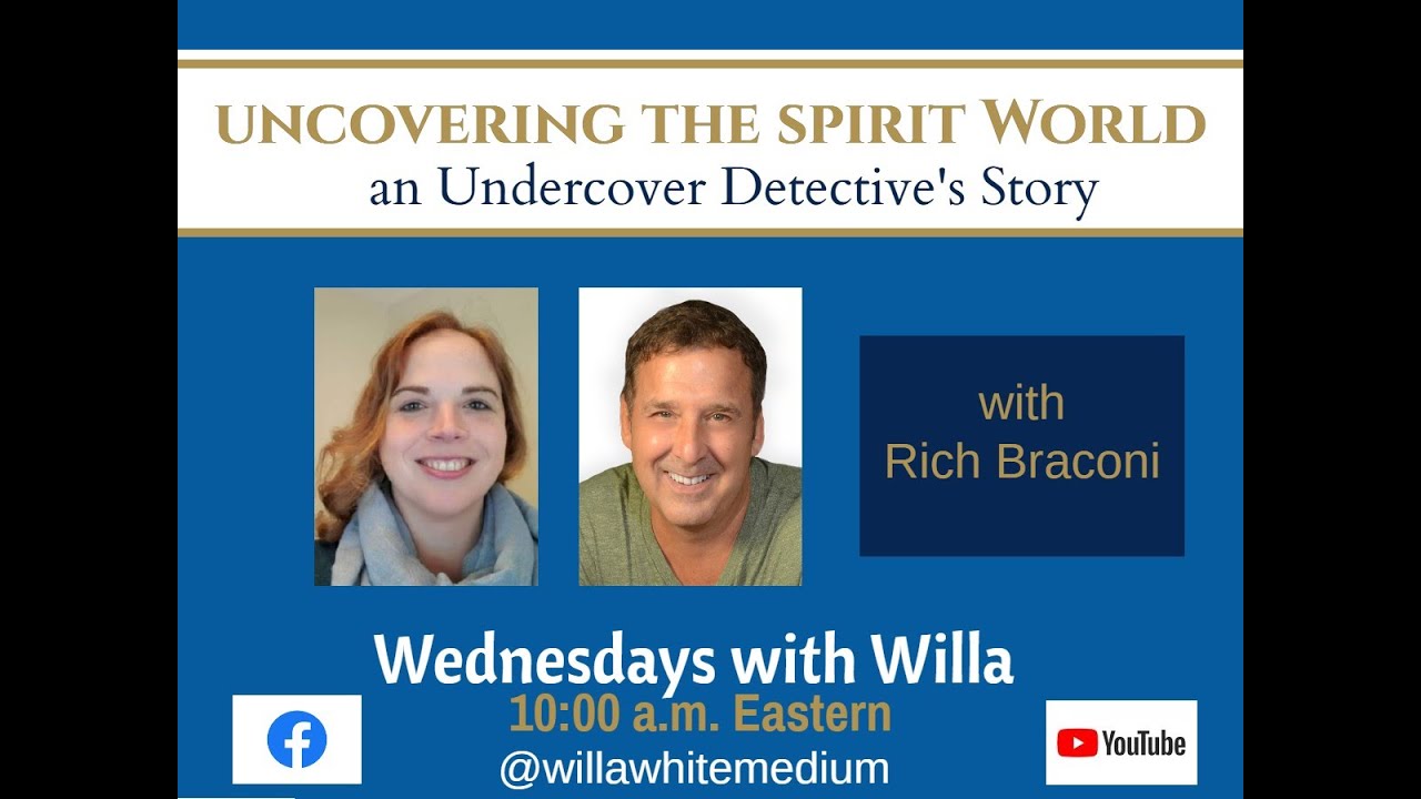 Uncovering the World of Spirit: an Undercover Detective's Story - Willa ...