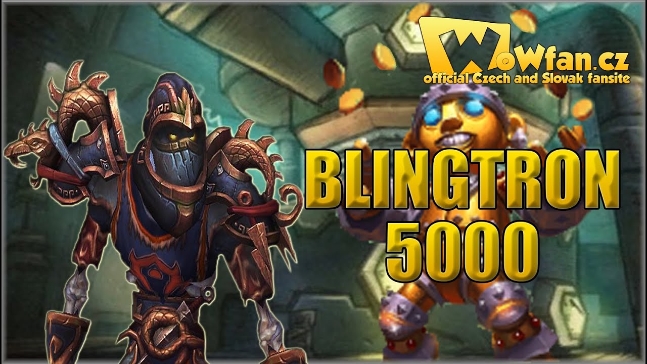 25. WoW 6.0.3 - Blingtron 5000 CZ - YouTube