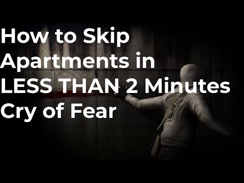 How to Skip Apartments in LESS THAN 2 Minutes - Cry of Fear - YouTube