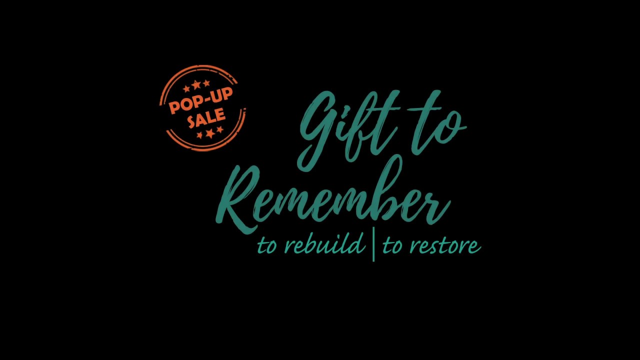 Gift to Remember | To Rebuild | To Restore - YouTube