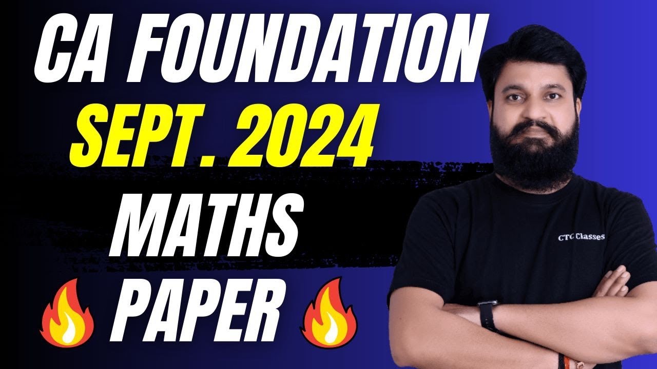 CA Foundation Maths Paper September 2024 #ctcclasses - YouTube