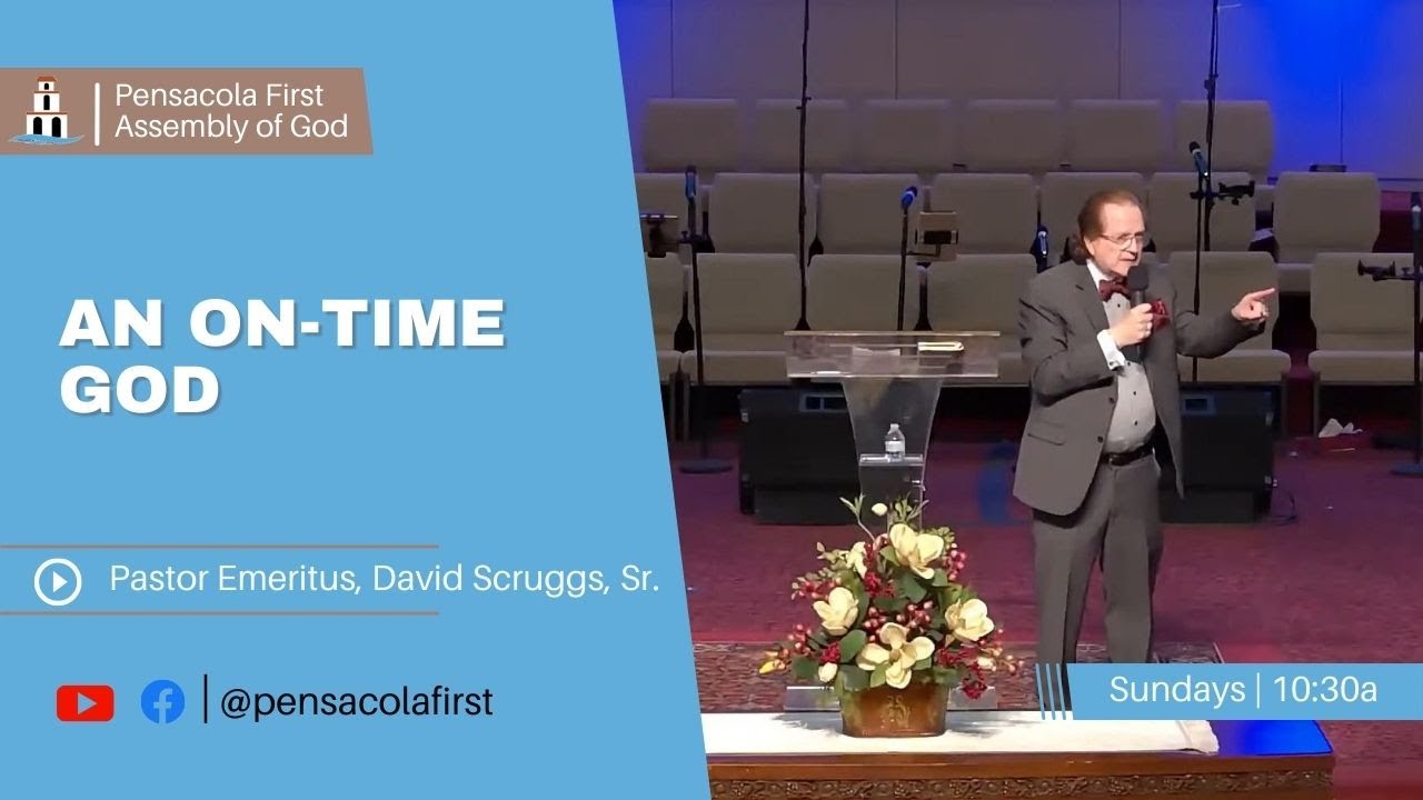An On-Time God, with David Scruggs, Sr. - YouTube