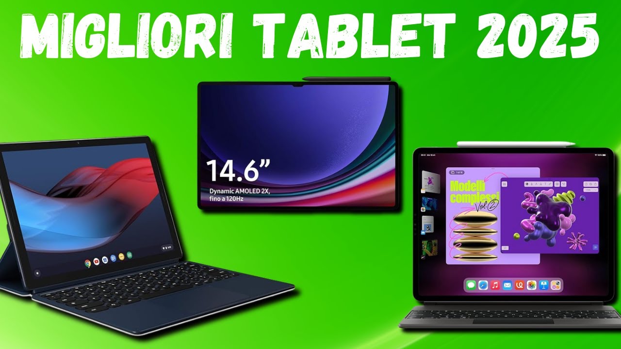 Migliori Tablet del 2025 - Lista completa dei migliori Tablet del ...