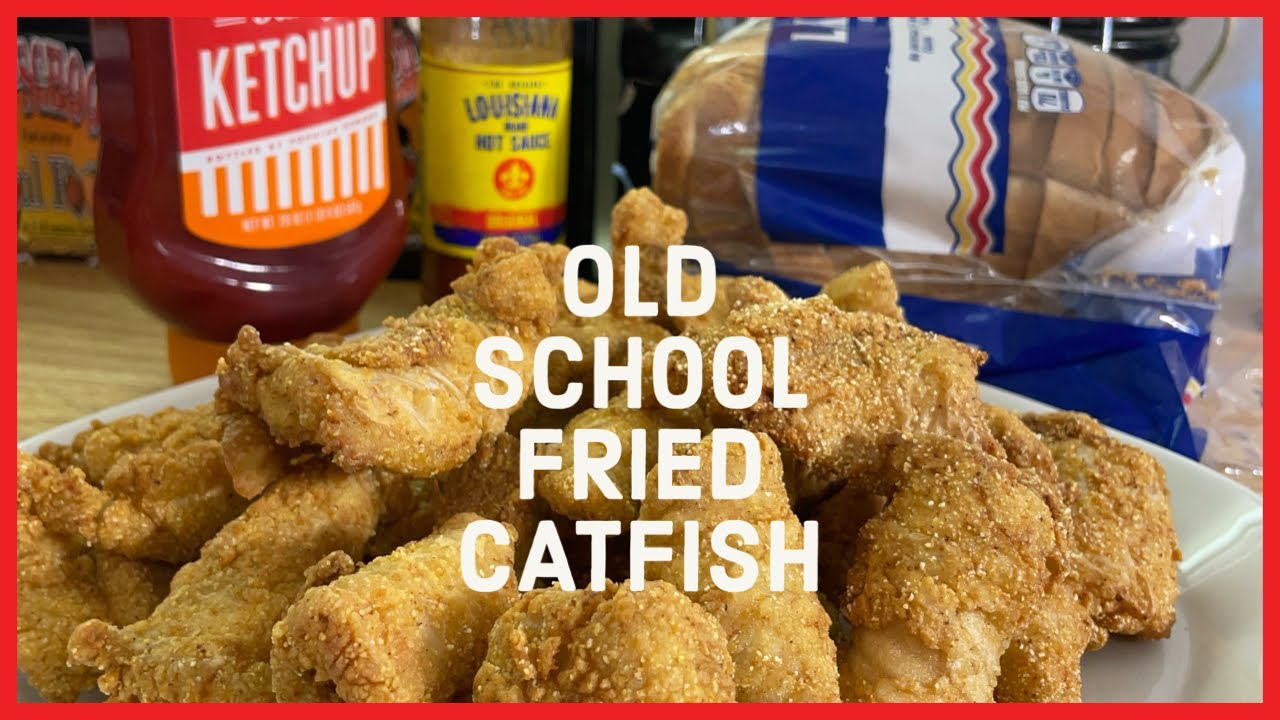 The Only Way To Eat Fried Catfish/With Light Bread,Ketchup & Hot Sauce/OLD SCHOOL FRIED CATFISH ...
