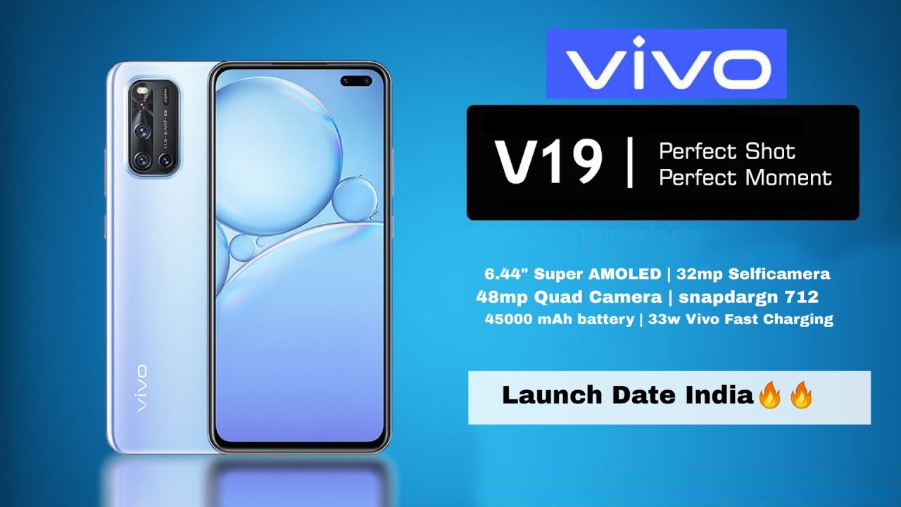 Vivo V19 Launch Globally First Look & Impression|Vivo V19 Feature ...
