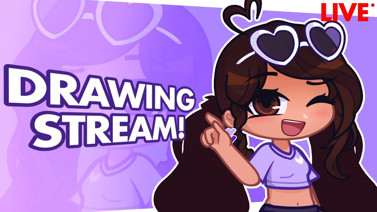 DRAWING STREAM!! || And Chilling and Chatting! - YouTube