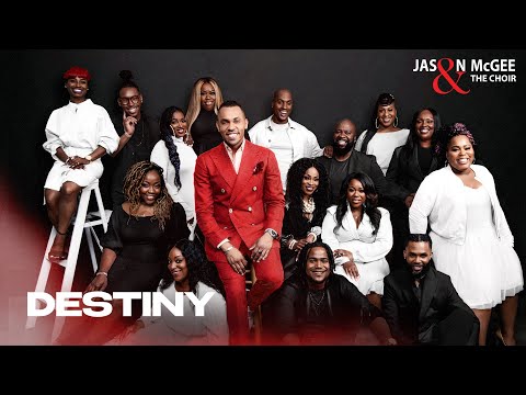 Jason McGee & The Choir "Destiny" - YouTube