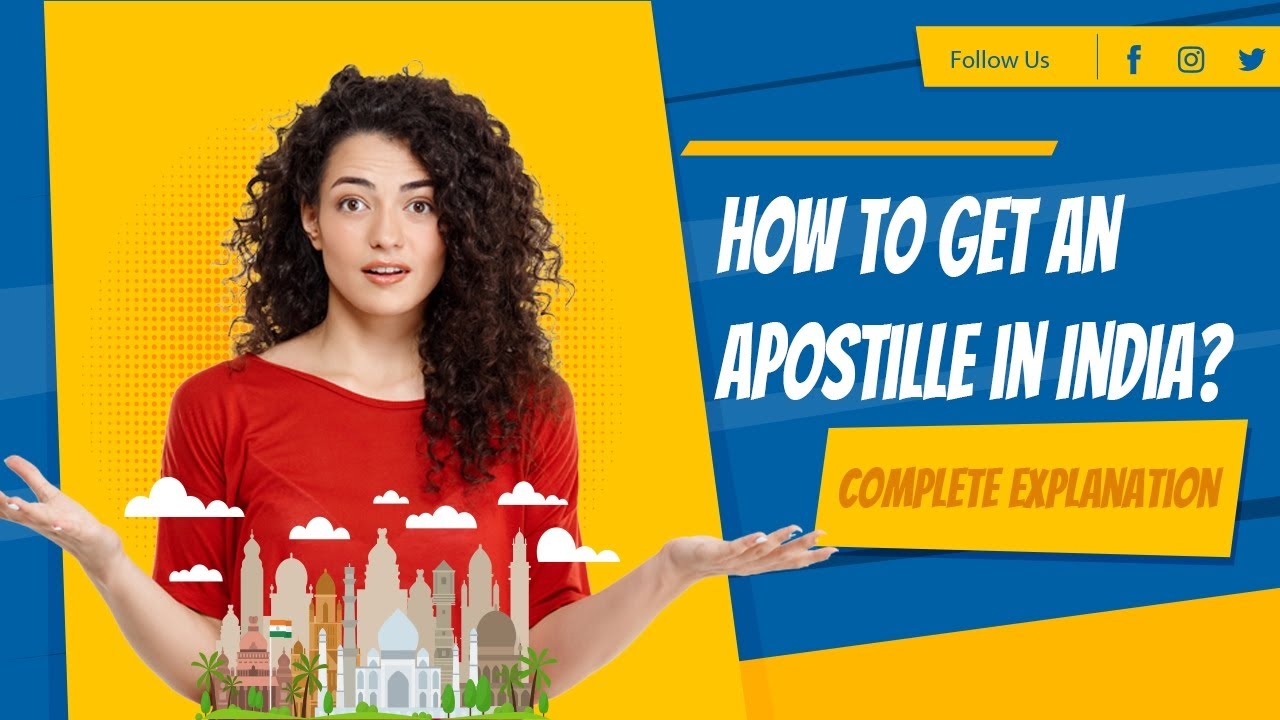 How to Get an Apostille in India? Complete MEA Apostille Attestation ...