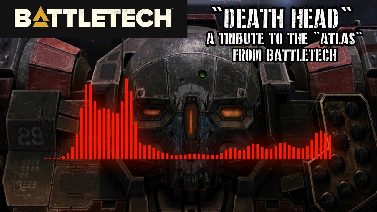 "Death Head" | A Tribute to the "Atlas" from BattleTech - YouTube