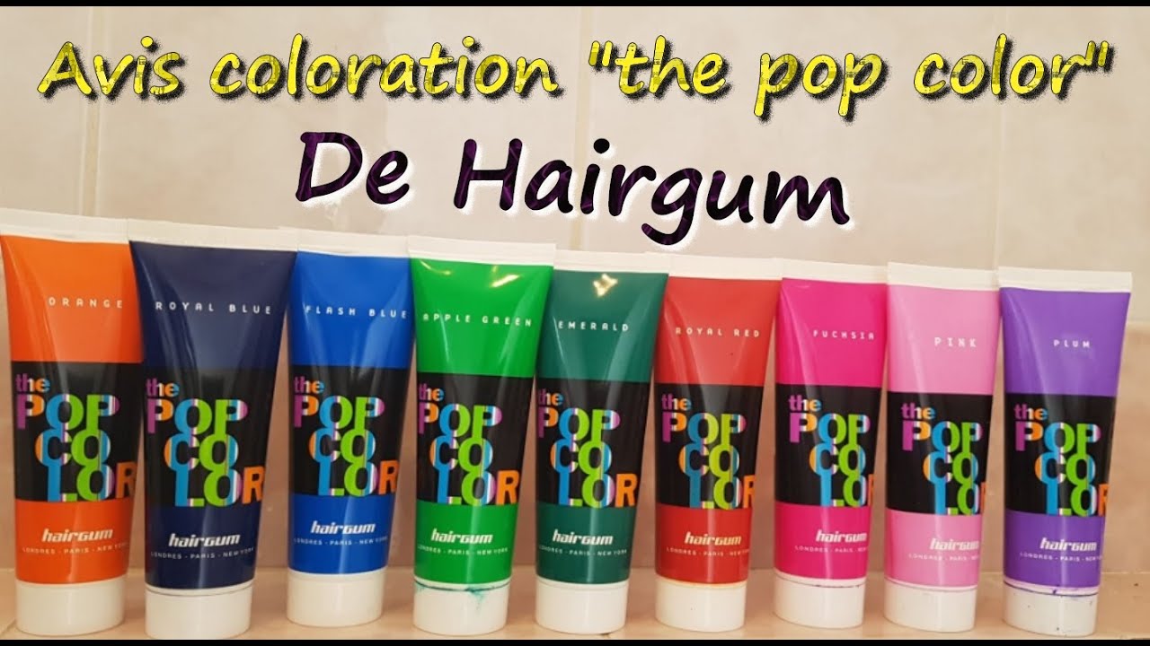 Avis - Les colorations "the pop color" du site Hairgum - YouTube