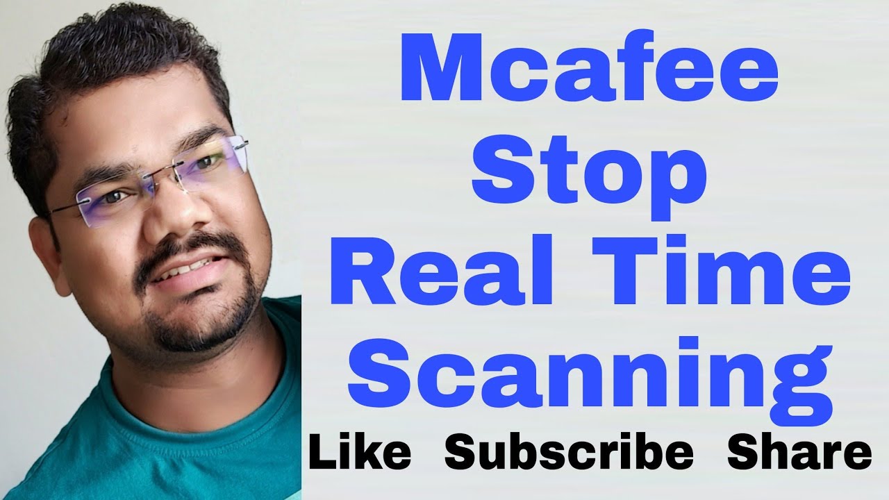 How To Stop Real Time Scanning in Mcafee Antivirus | How To Turn Off ...