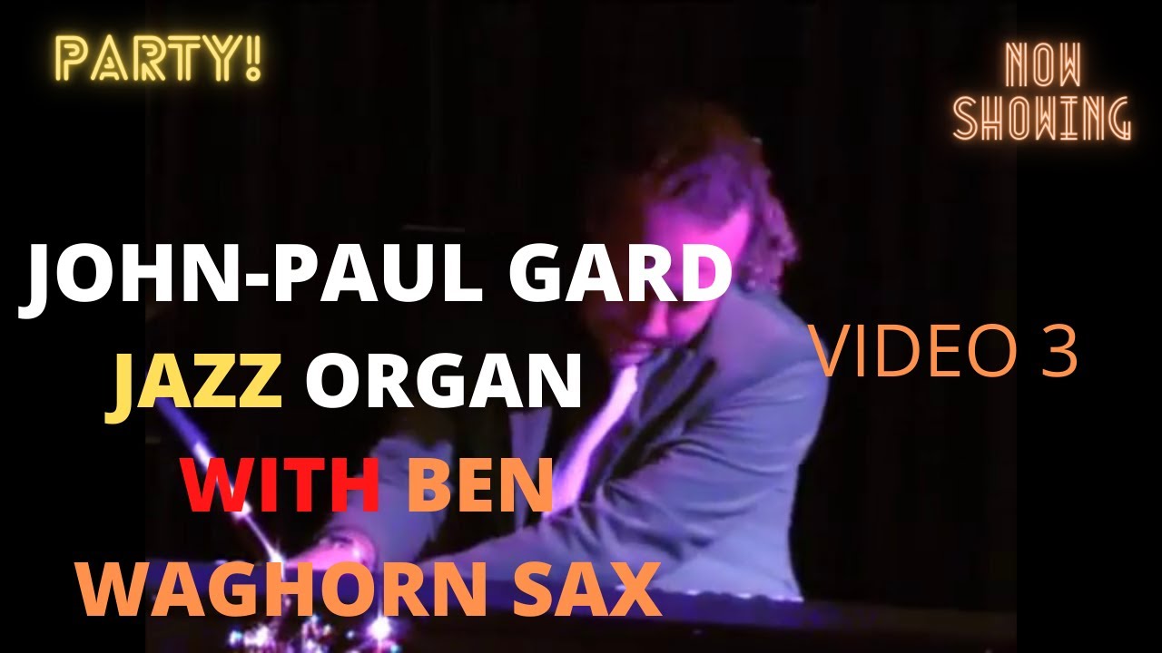 John-paul Gard - KeyB Organ with Ben Waghorn 2010 Frim Fram Sauce ...