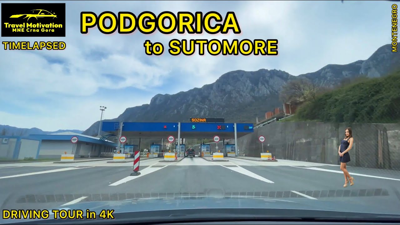 PODGORICA 🚙 SUTOMORE Ubrzano x2 Mart 2024 - PODGORICA to SUTOMORE ...