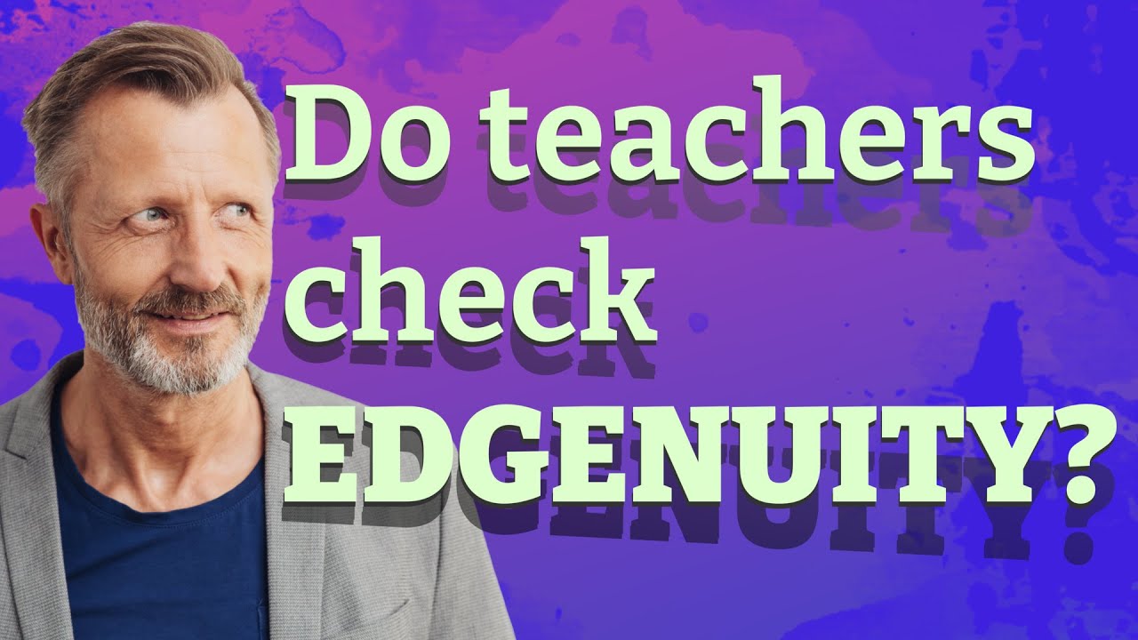 Do teachers check Edgenuity? - YouTube