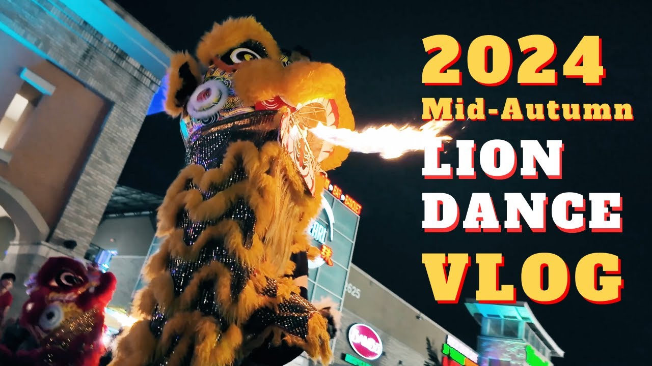 2024 Mid-Autumn Lion Dance Vlog - Visiting Tu Van & JL Troupe at Asia ...