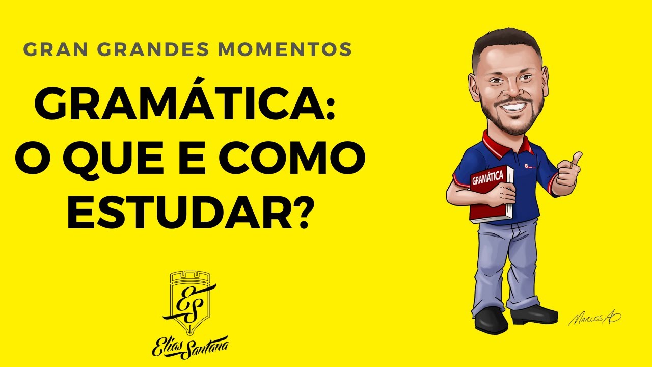 Gramática: o que e como estudar? - YouTube