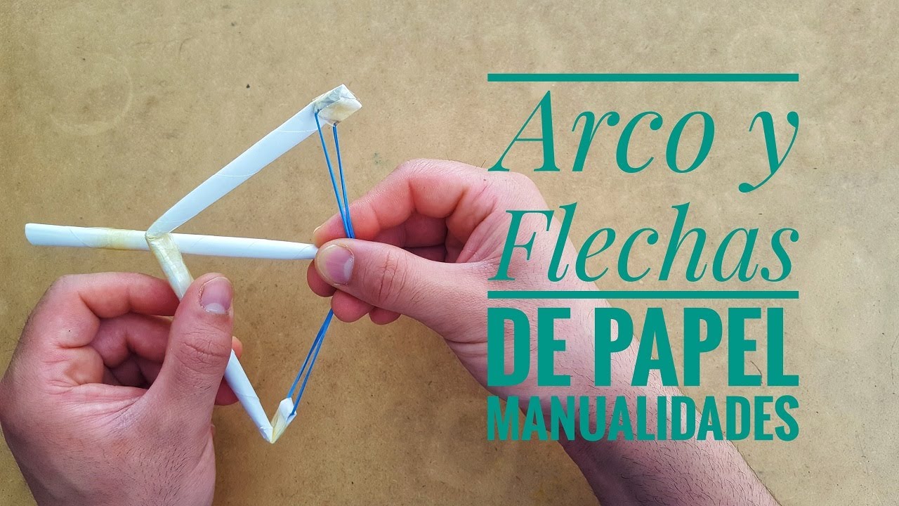 🏹 Cómo hacer un * ARCO Y FLECHAS * de papel - Manualidades DIY - YouTube