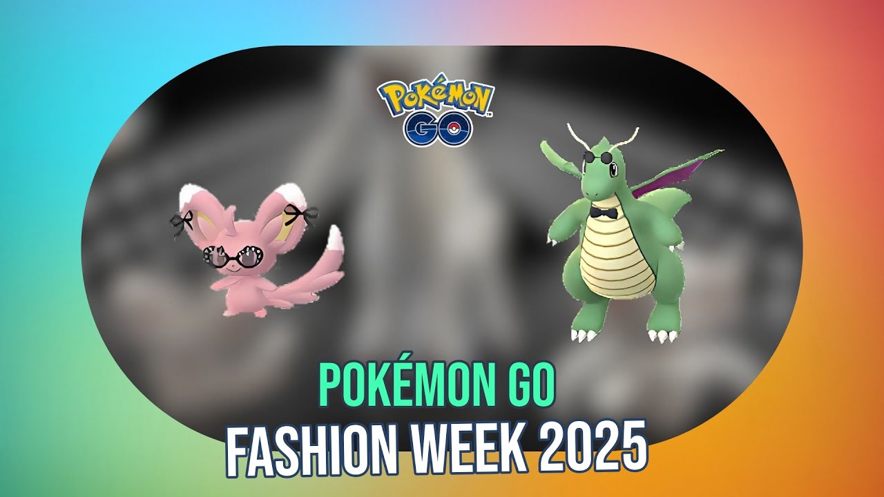 Shiny Pokémon GO Fashion Week 2025: Exclusive Creatures & Raid Bosses ...