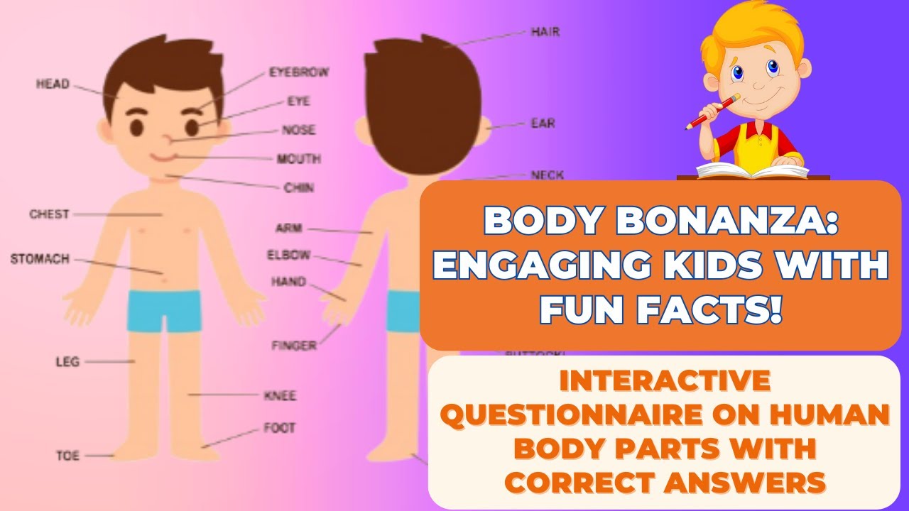 Engaging Smart Kids with Fun Facts! Interactive Questionnaire on Human ...