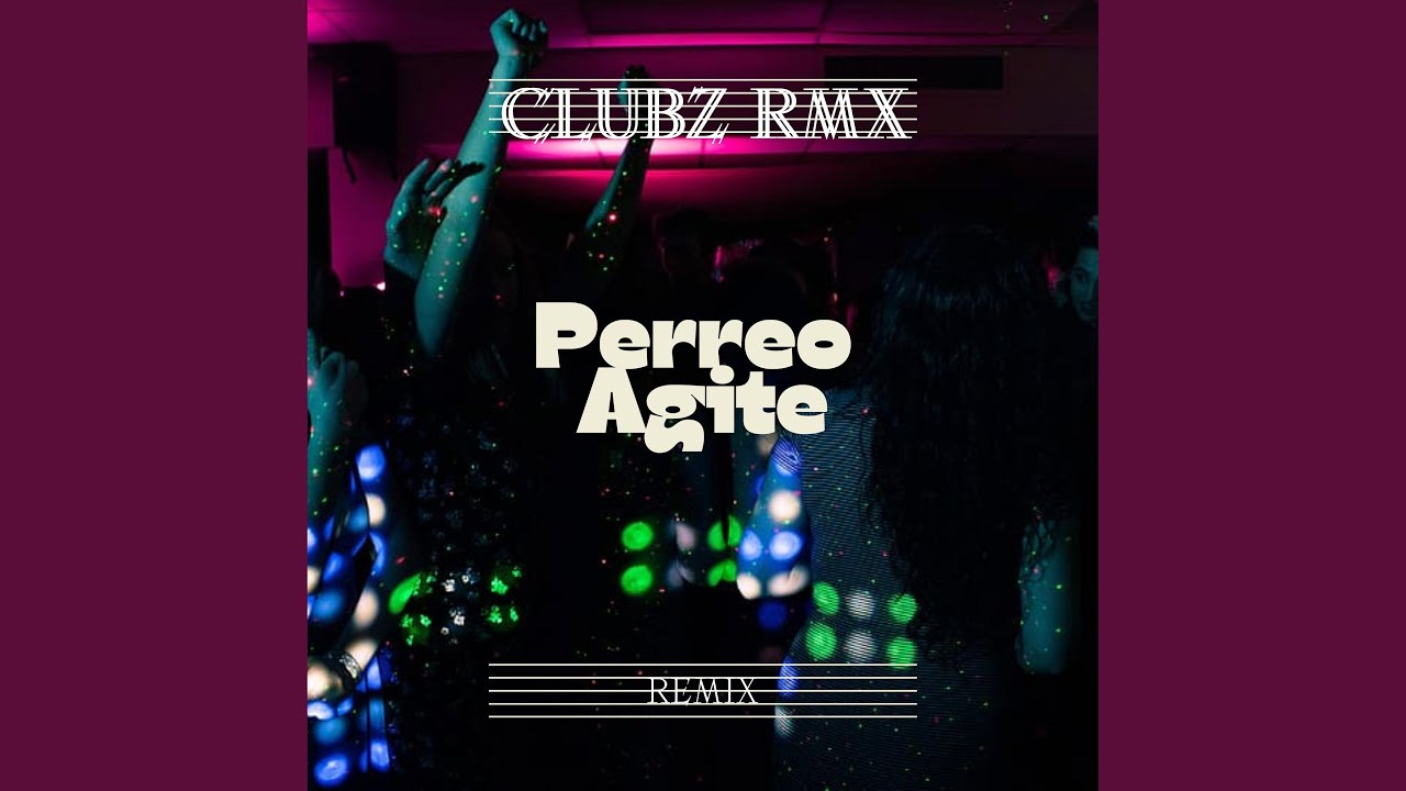 Perreo Agite (Remix) - YouTube